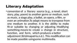 literary interpretation and adaptation of world literature mod3&4.pptx