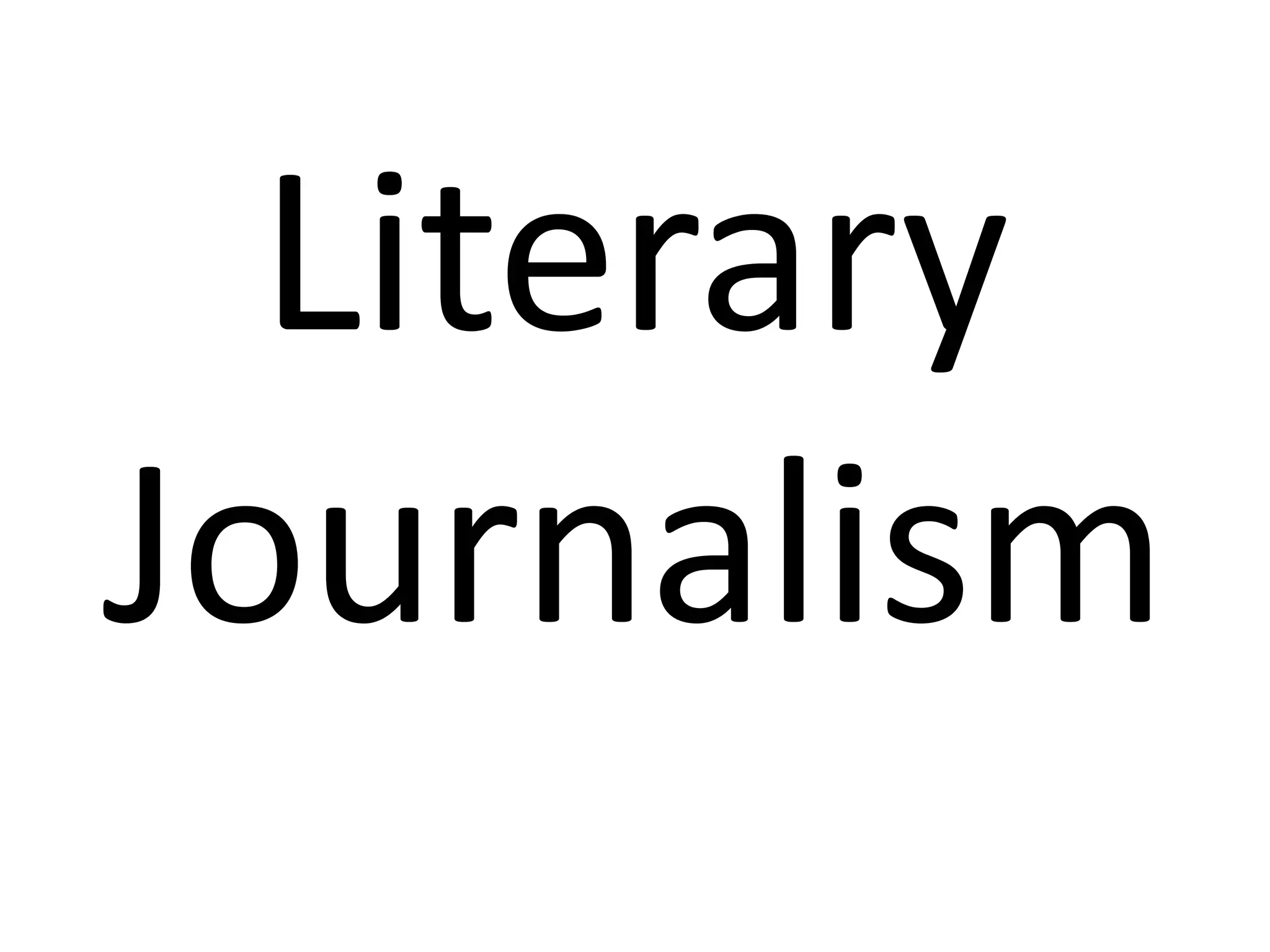 EDUCATION-power-point-Literary-Journalism.pptx