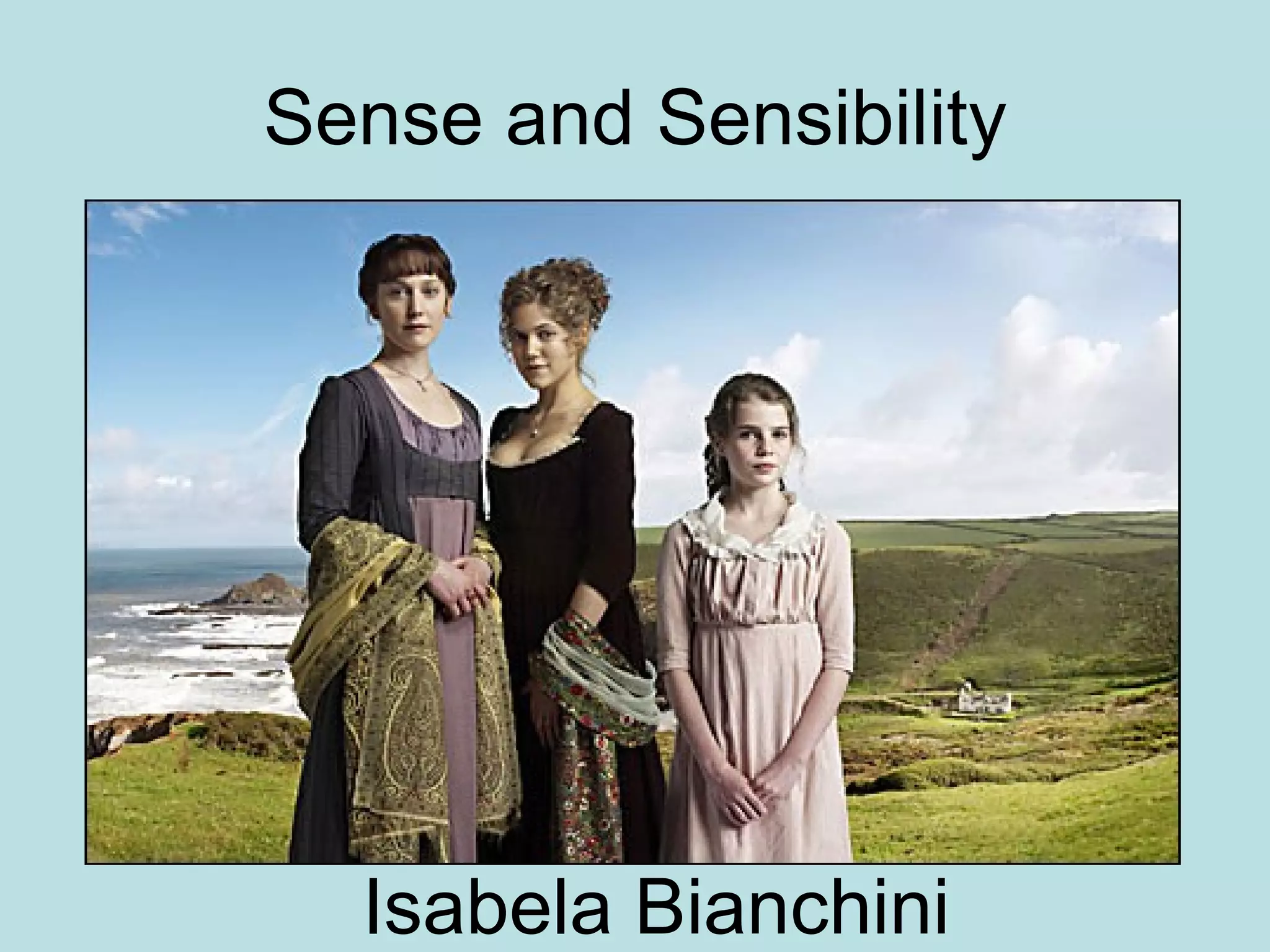 Literary project sense and-sensibility - isabela b | PPT