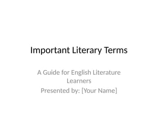 Literary Terms main concepts for all classes.pptx