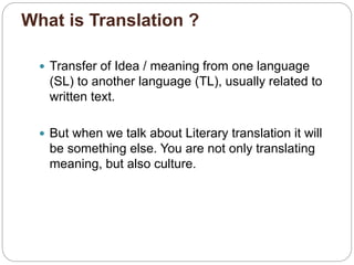 Literary Translation how it is different | PPTX