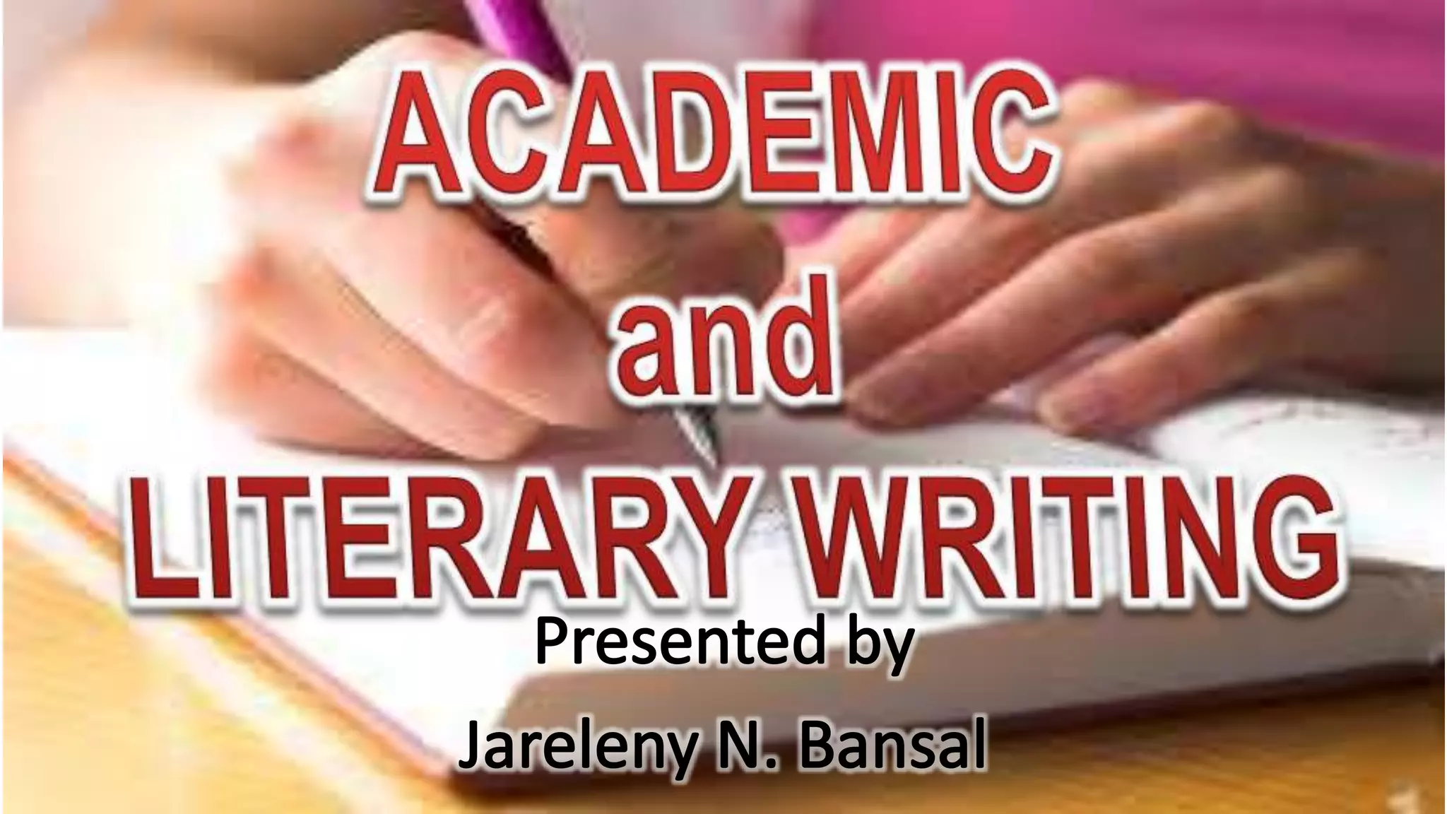 Literary vs. academic writing | PPTX