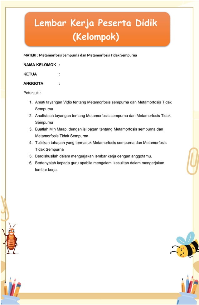 LITERASI BACA TULIS MATERI METAMORFOSIS SEMPURNA DAN METAMORFOSIS TIDAK SEMPURNA.docx