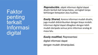 Literasi digital informasi digital,identitas digital, dan jejak digital ...