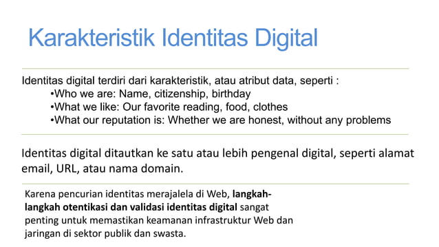 Literasi digital informasi digital,identitas digital, dan jejak digital ...