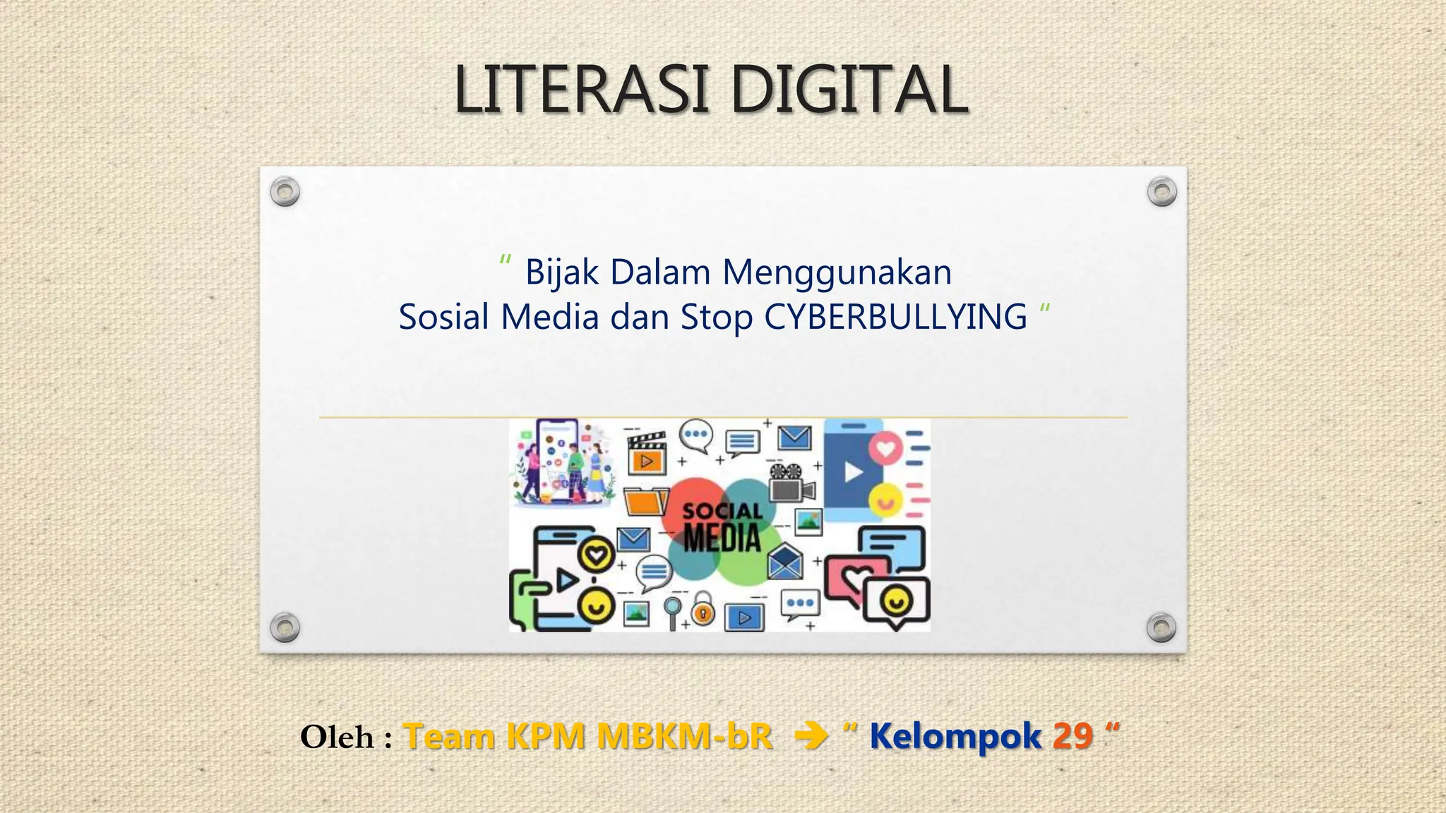 Literasi_Digital_Bijak_Dalam_Menggunakan_Sosial_Media_dan_stop_cyberbullying.pptx