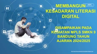 LITERASI ERA DIGITAL UNTUK MPLS (1).pptkalangan remaja | PPT