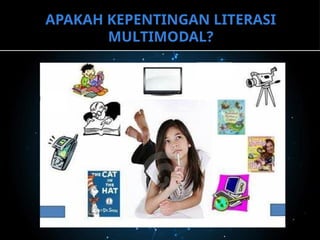 LITERASI MULTIMODAL BAHASA MELAYU PENGAJARAN DAN PEMBELAJARAN LITERASI ...