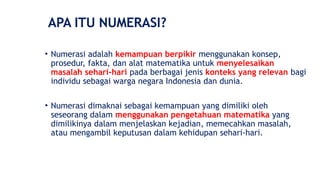 Meningkatkan Kemampuan Literasi dan Numerasi | PPTX