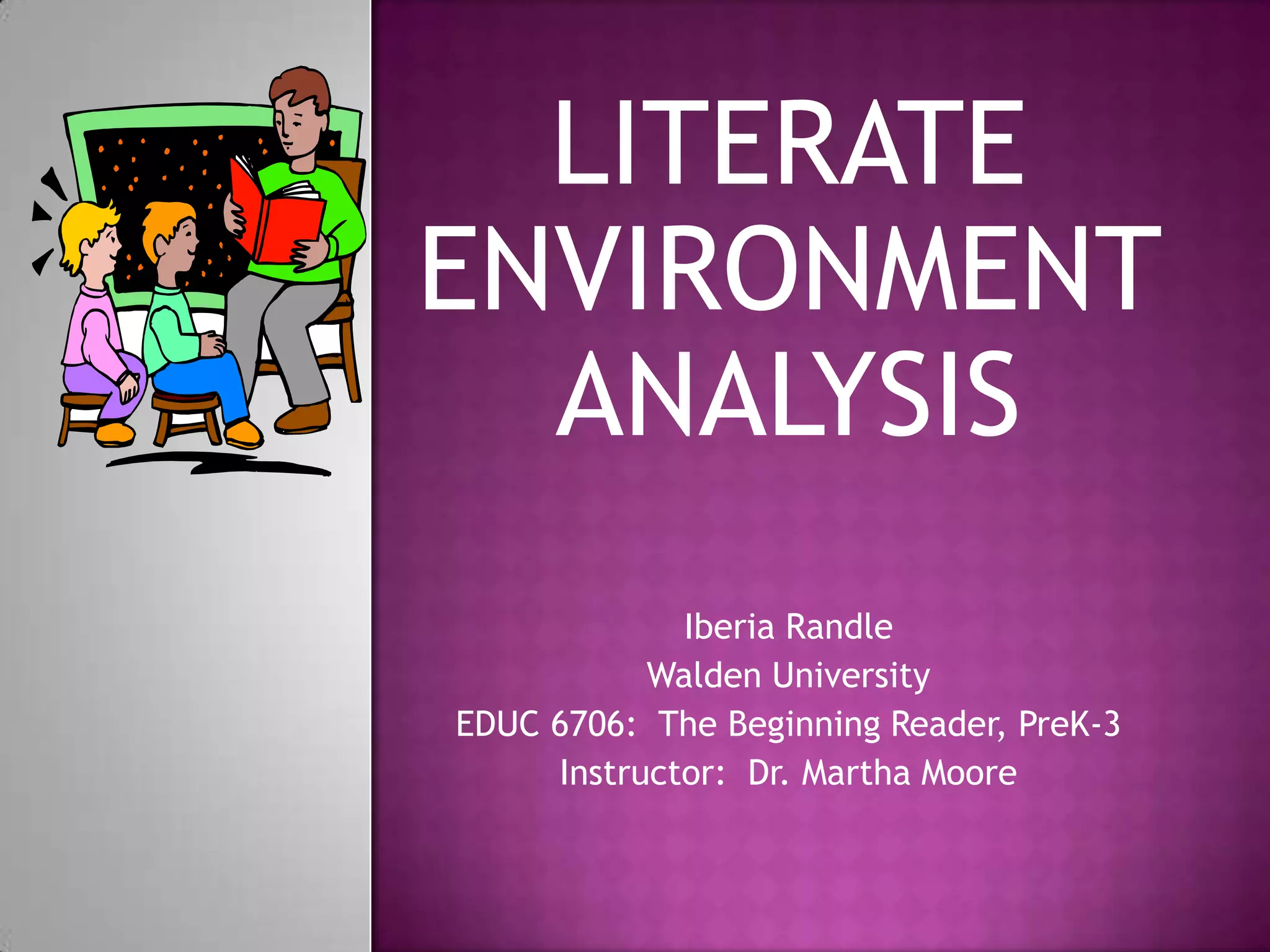 Literate environment analysis | PPTX