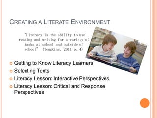 Literate environment analysis | PPTX | Educational Assessment | Education