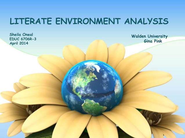 Literate Environment Analysis By Sheila Oneal | PPT