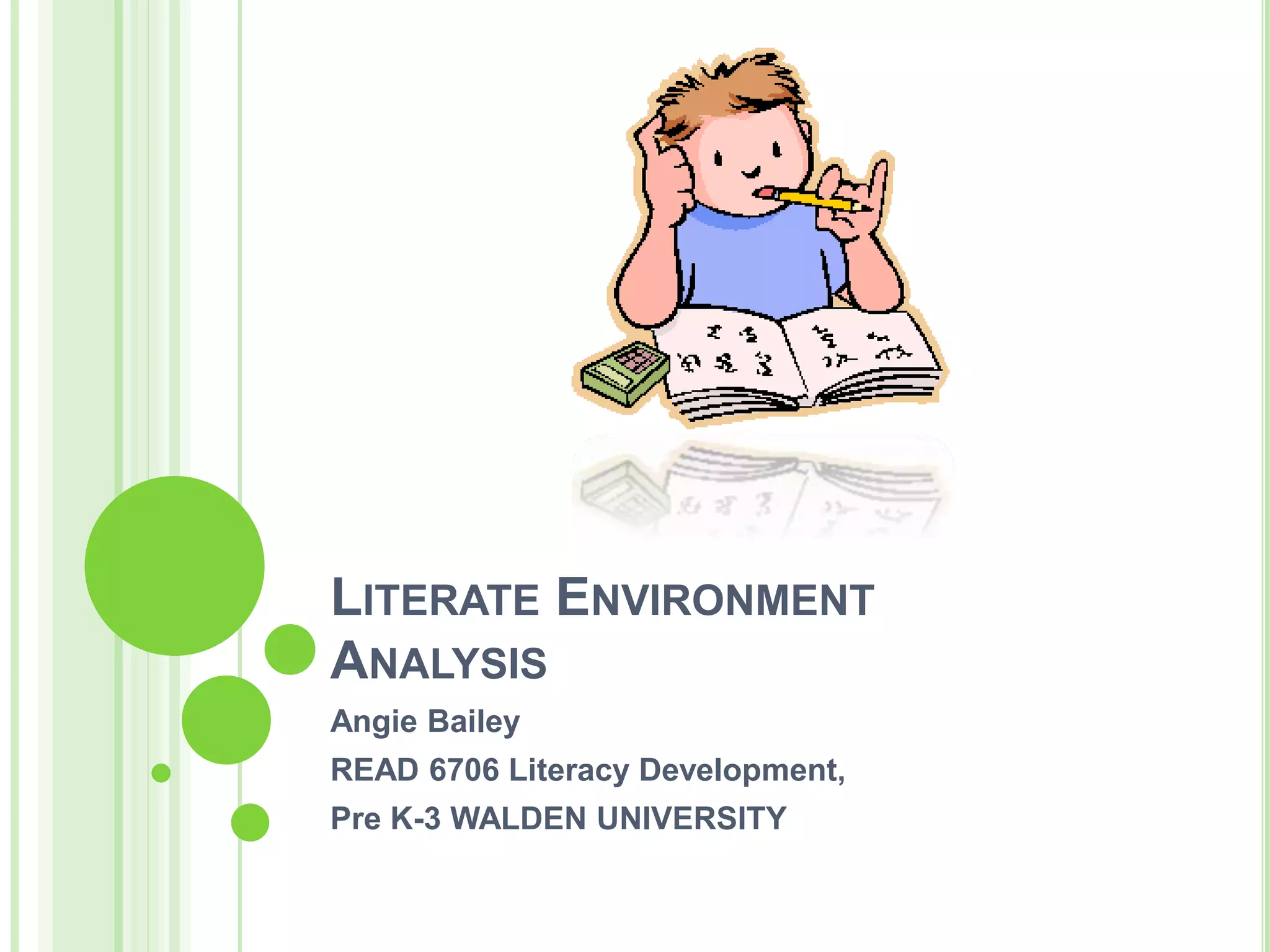 Literate environment analysis | PPTX