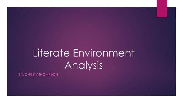 Literate Environment Analysis Presentation | PPT