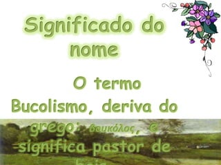 Bucolismo | PPTX
