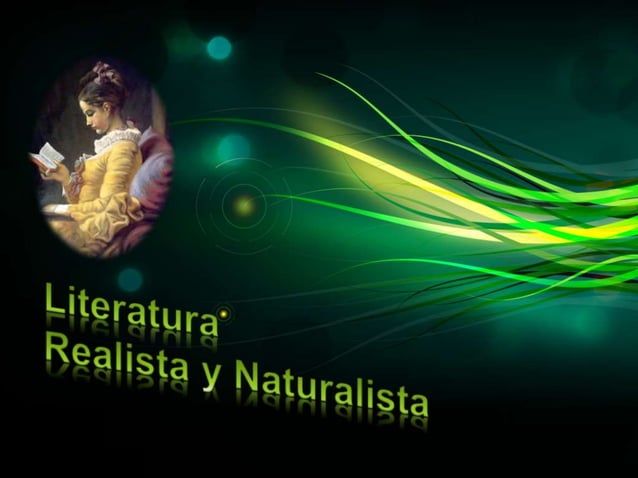 Literatura Realista y Naturalista | PPT