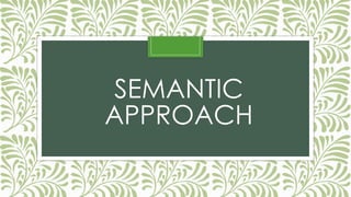 Semantic and Communicative approach | PPTX