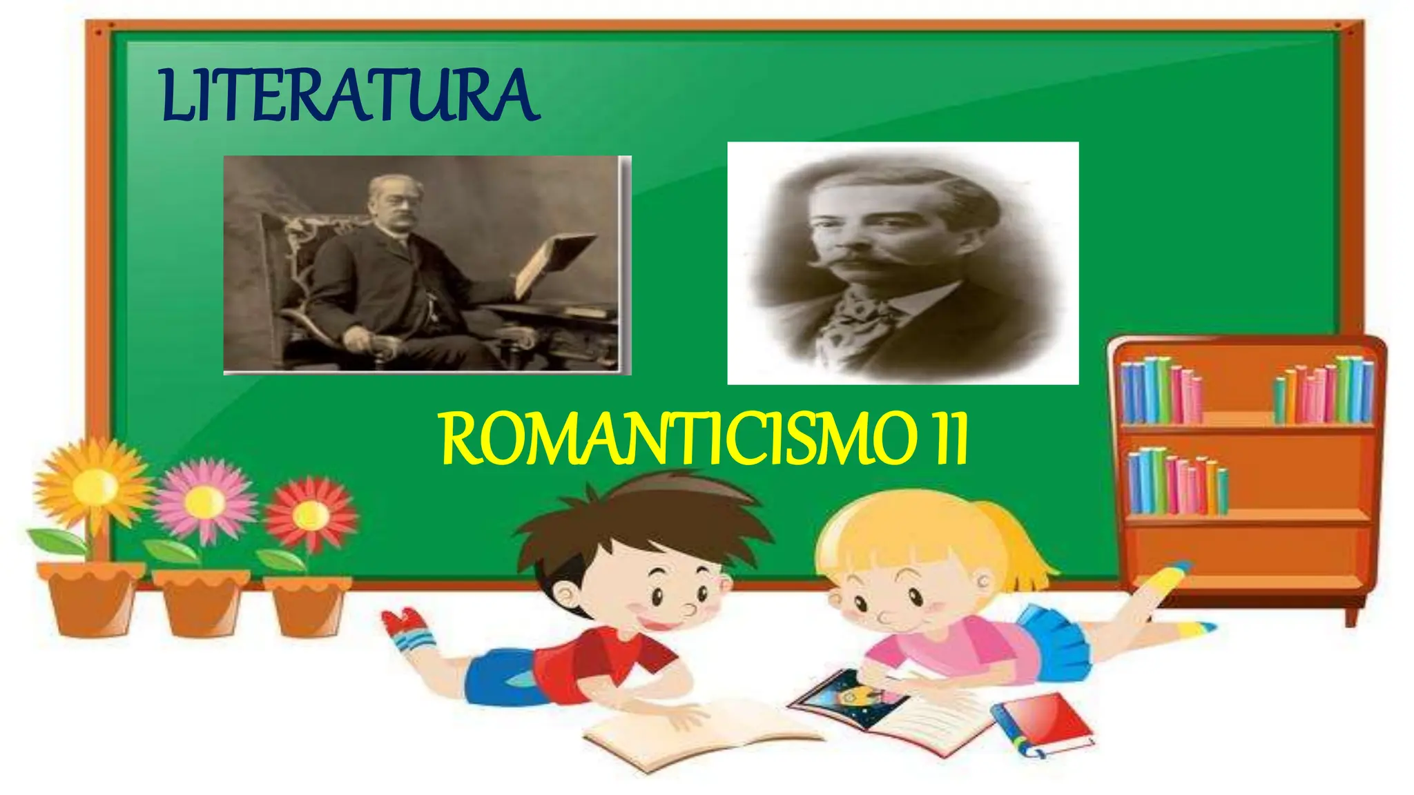 LITERATURA.pptx el romanticismo para cuarto grado de primaria | PPTX