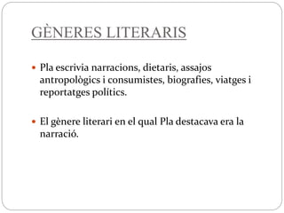 Literatura d'entreguerres - Josep pla | PPTX