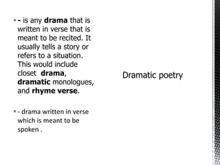 Literature dramatic poetry | PPTX