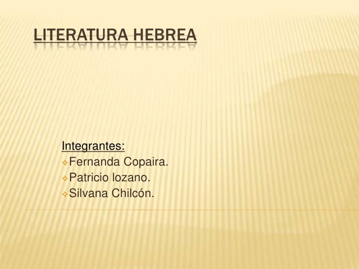 Caracteristicas De La Literatura Hebrea