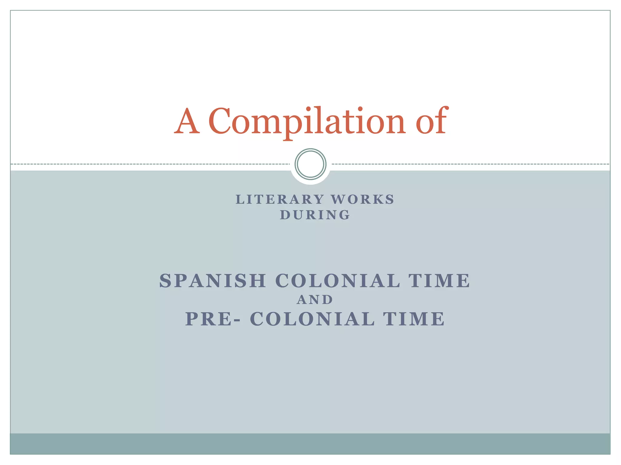 Spanish Colonial Text | PPTX