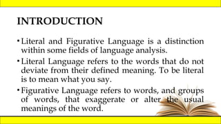LITERAL NAND FIGURATIVE LANGUAGE IN PHILIPPINE LITERATURE | PPTX