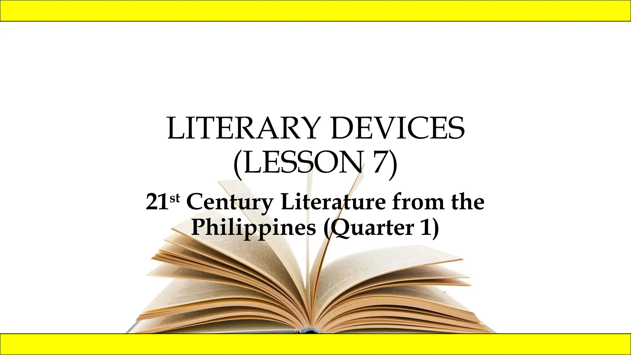 LITERATURE-LESSON 7- LITERARY DEVICES.pptx