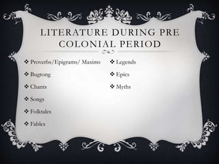 Pre-colonial and Spanish colonial Philippine Literature | PPTX