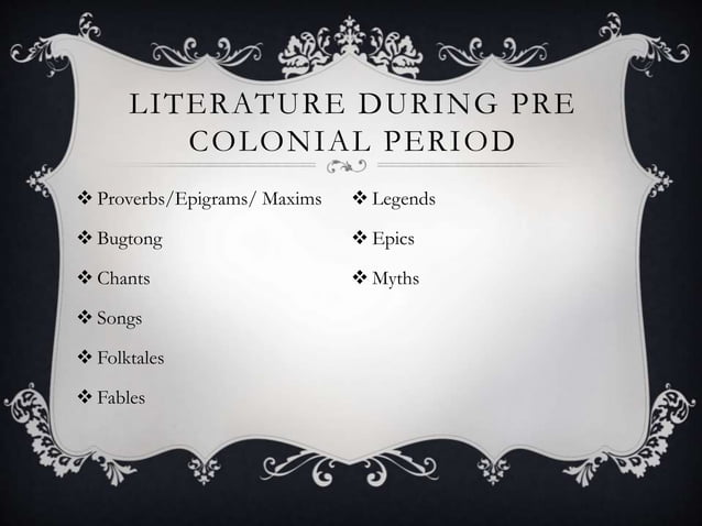 Pre-colonial and Spanish colonial Philippine Literature | PPTX ...