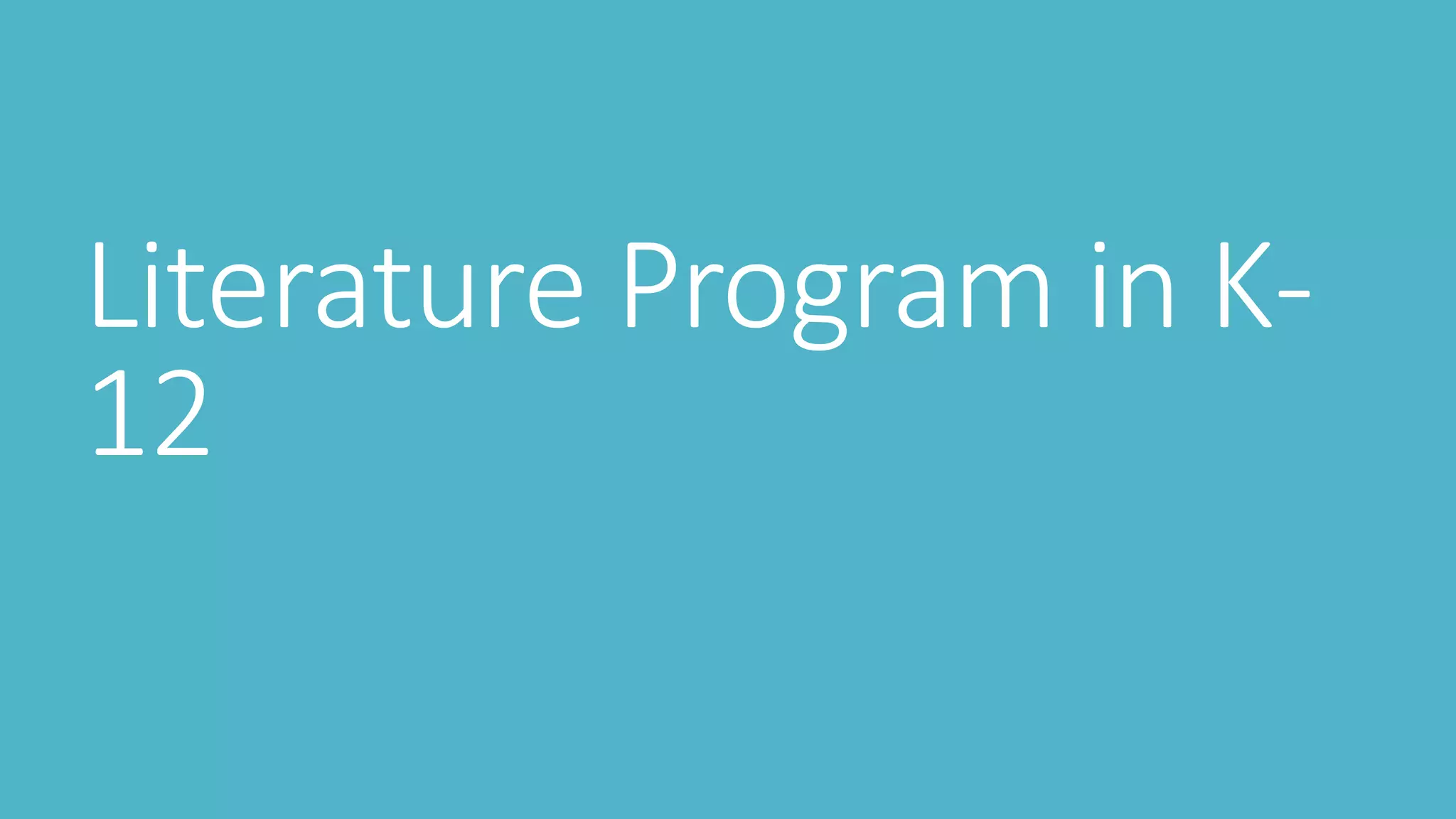 Literature-Program-in-K-to-12 (1).pptx