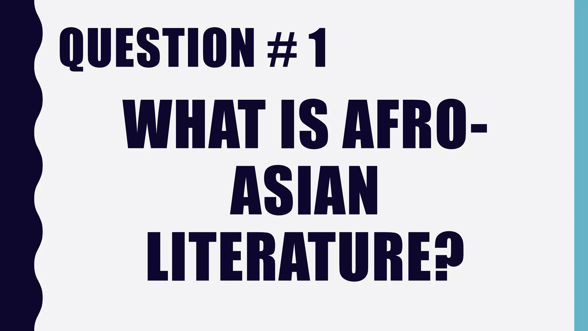 Afro-Asian Literature | PPTX