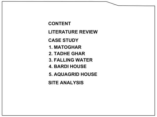 LITERATURE REVIEW AND CASE STUDY FOR RESIDENCE DESIGN | PDF