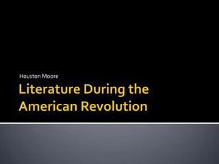 Literature during the American Revolution | PPTX