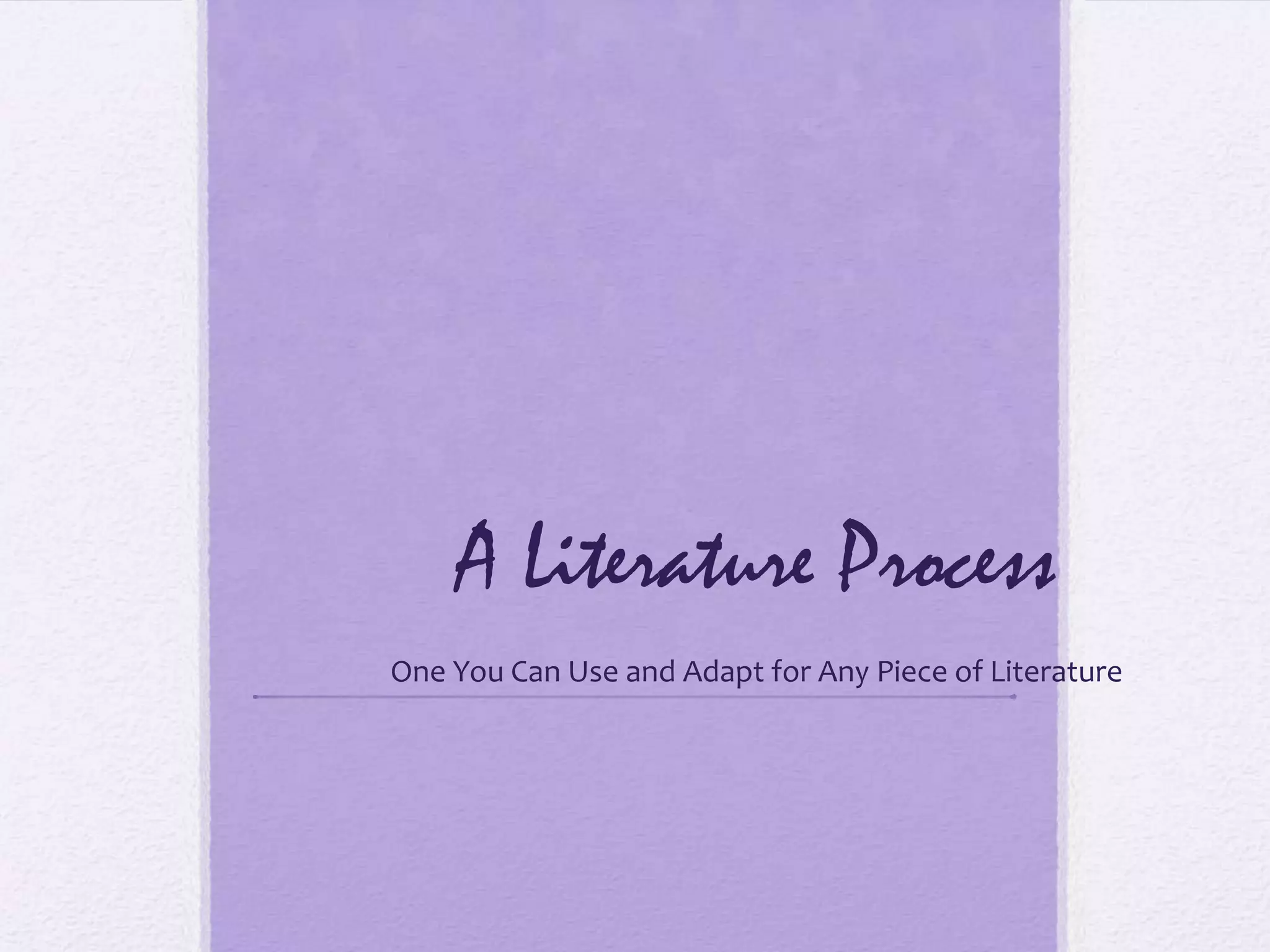 A Literature Process | PPTX