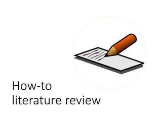 Literature Review How-To Guide | PPTX