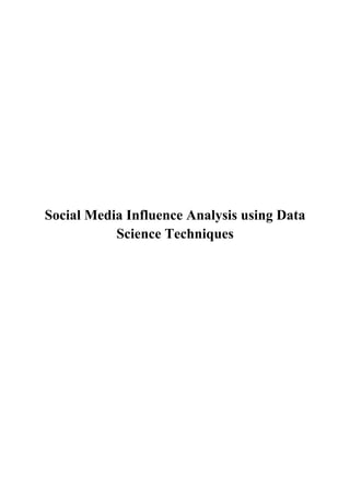 Social Media Influence Analysis using Data Science Techniques | DOCX