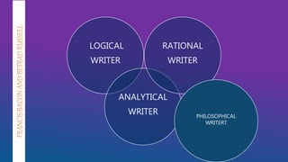 Comparative study of Francis Bacon and Russell | PPTX