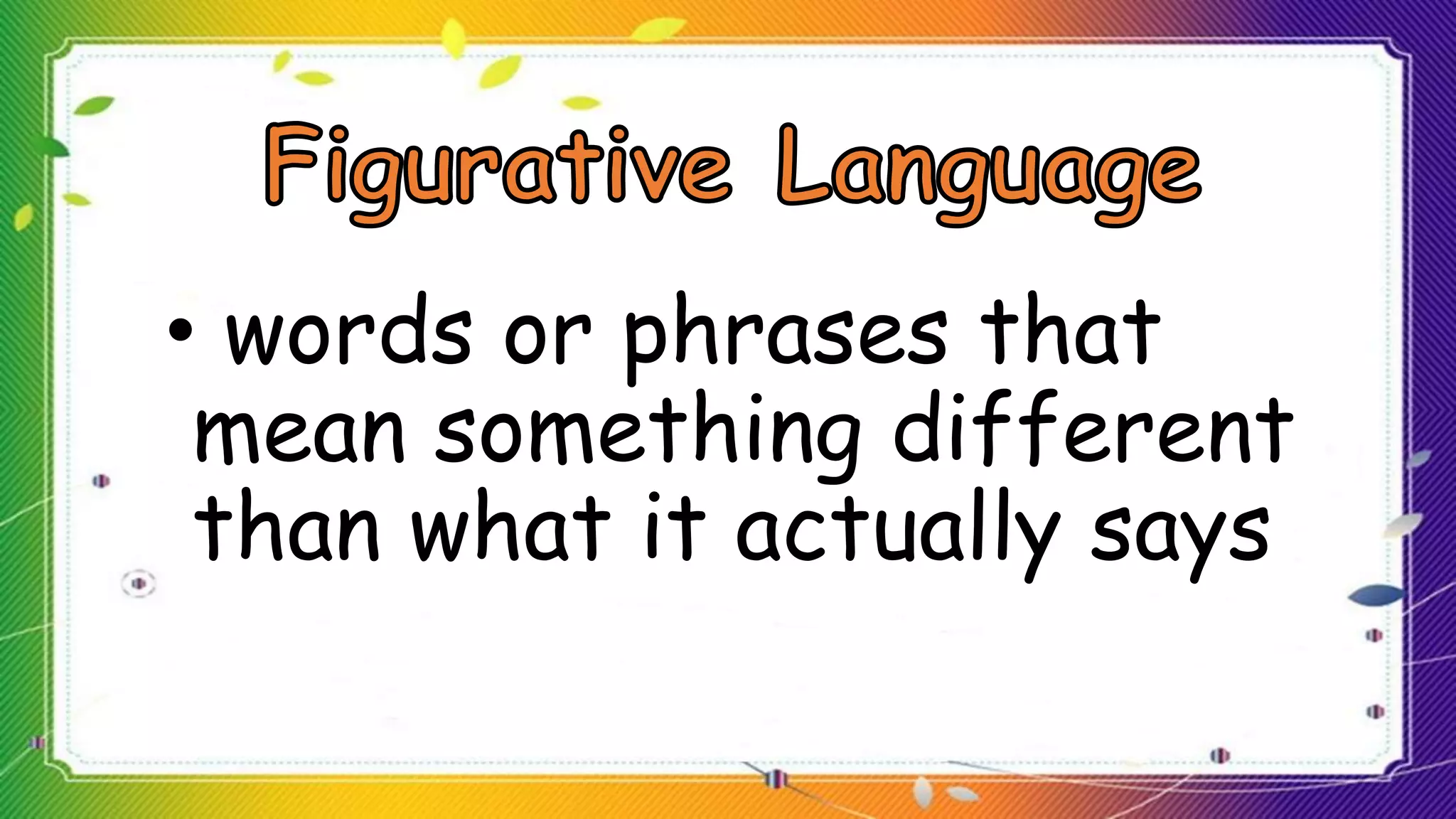 Literal Language VS. Figurative Language | PPTX
