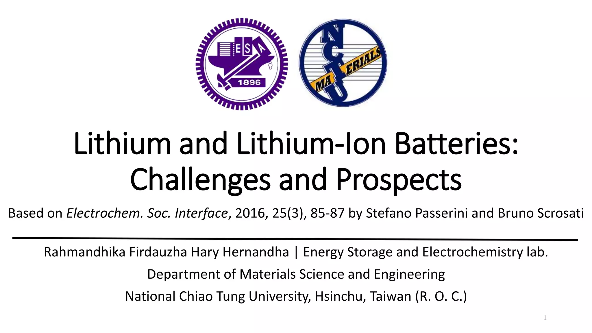 Lithium and Lithium-ion Batteries: Challenges and Prospects | PPTX