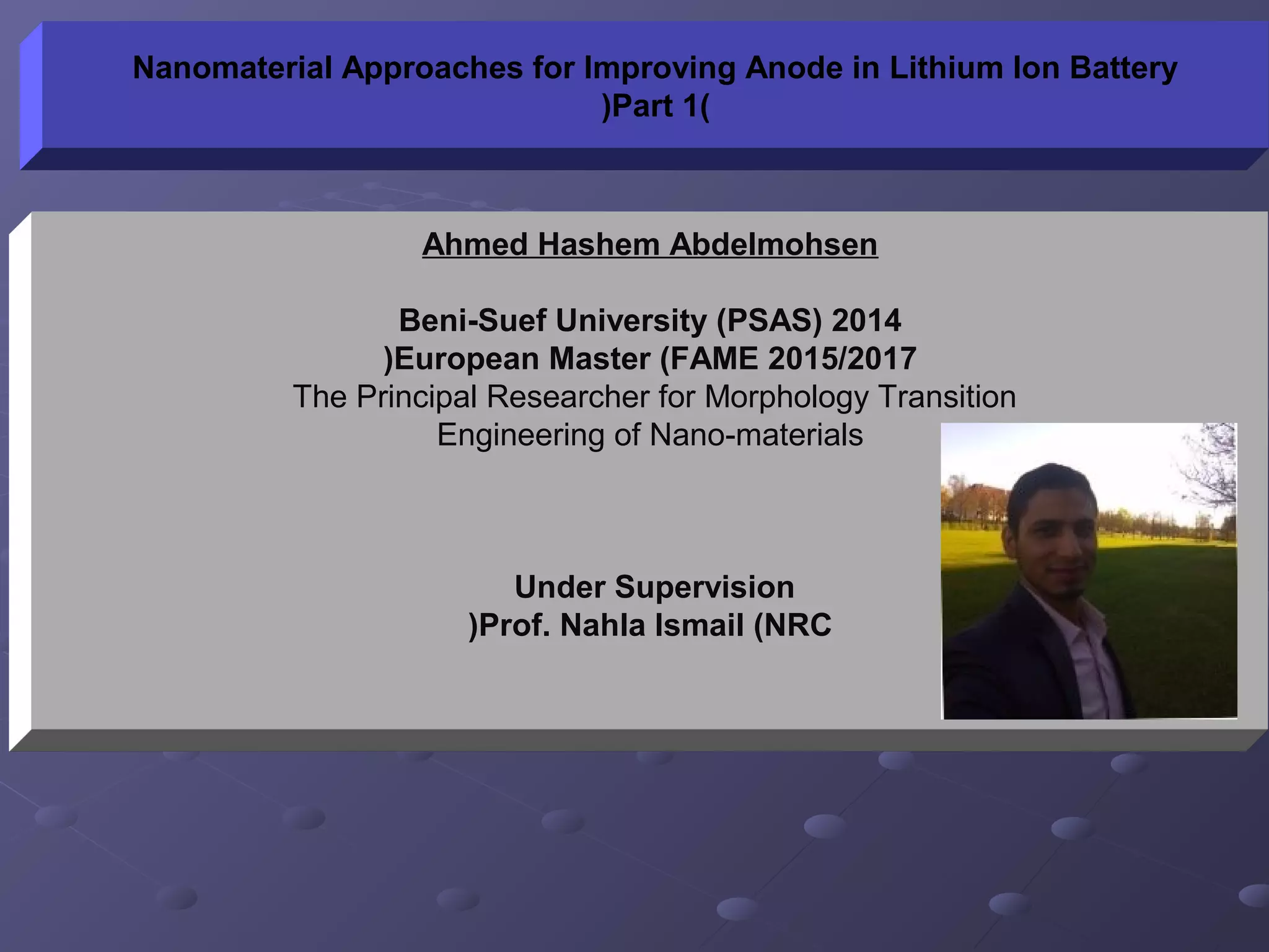 Nano-materials for Anodes in Lithium ion Battery - An introduction part ...