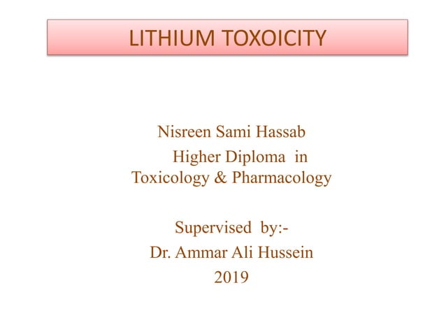 Lithium toxicity | PPTX | Brain and Nervous System Disorders | Diseases ...