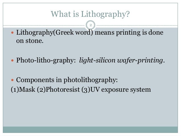 Lithography fabrication ppt