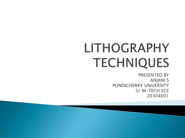 Lithography techniques,types | PPTX