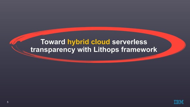 Toward Hybrid Cloud Serverless Transparency with Lithops Framework | PPT