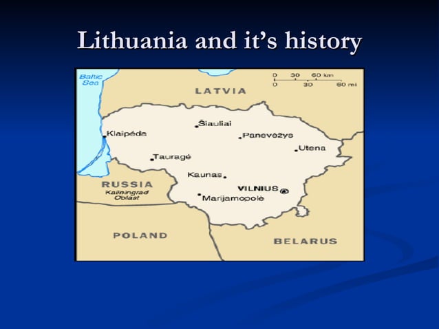 Lithuania and it’s history | PPT
