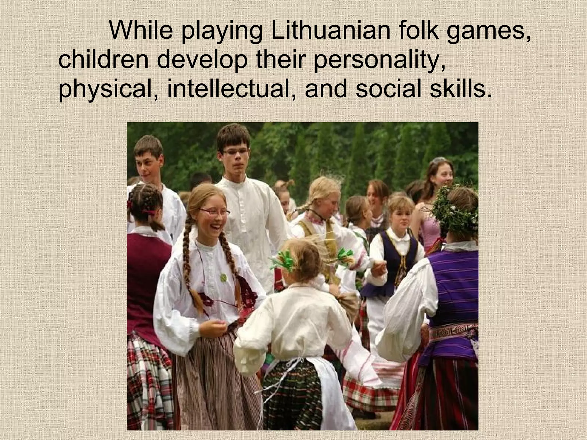 Lithuanian folk songs, dances and games | PPT