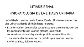 Litiasis renal ---- cálculos renales.pptx