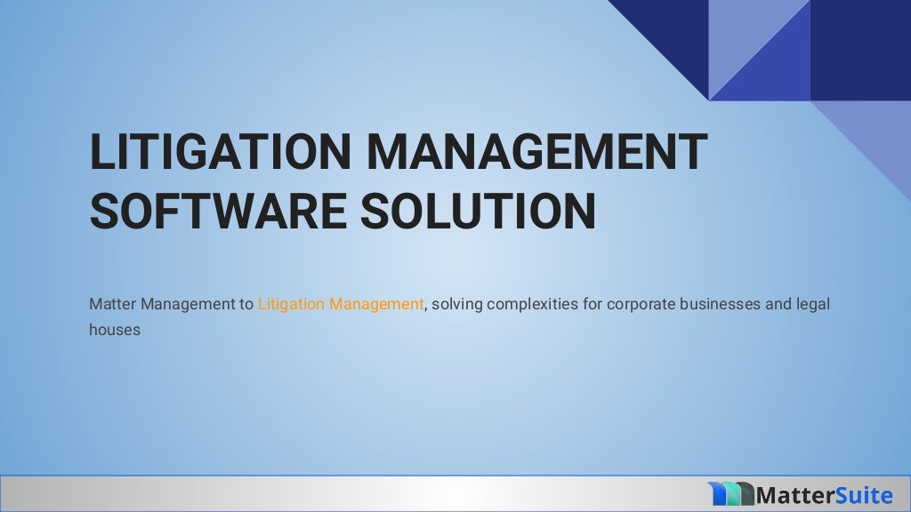 Litigation Management Software Solution for Legal Departments ...