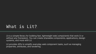 Lit Webcomponents Framework - Lit It Up Keynote | PPT